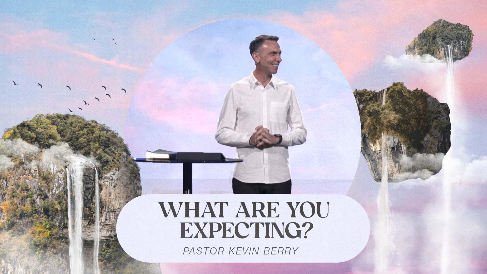 What Are You Expecting? - Mount Hope Church | Lansing, MI